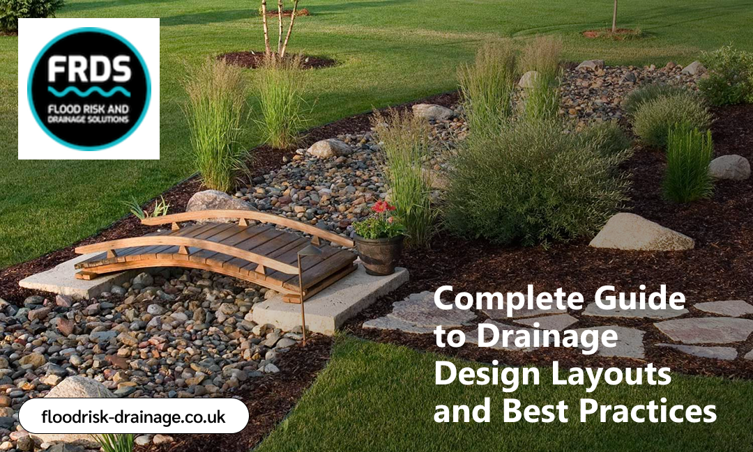 Complete Guide to Drainage Design Layouts and Best Practices | Flood ...